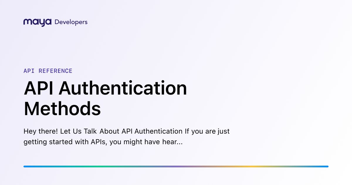 When to use Bearer, when to use Basic authentication - General - Maya ...